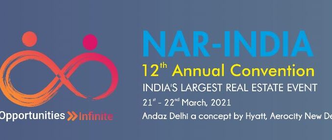 APP Delhi-NCR to host the hybrid NAR-INDIA 12th annual convention in ...